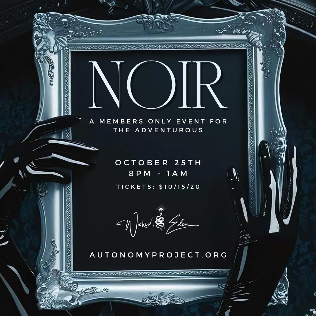 Wicked Eden | Noir: A Members-Only Event